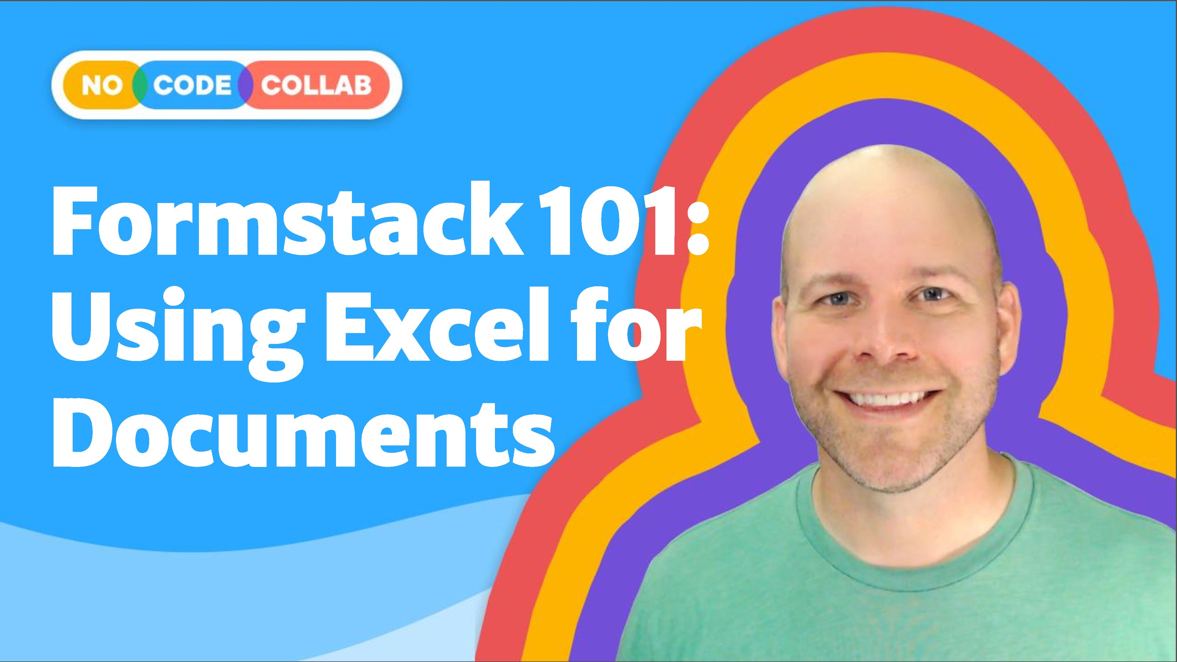 Formstack 101 Using Excel With Documents